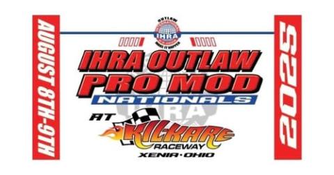 $125,000-to-win IHRA Outlaw Pro Mod Nationals Set for August 8-9 at Kil-Kare Raceway | IHRA